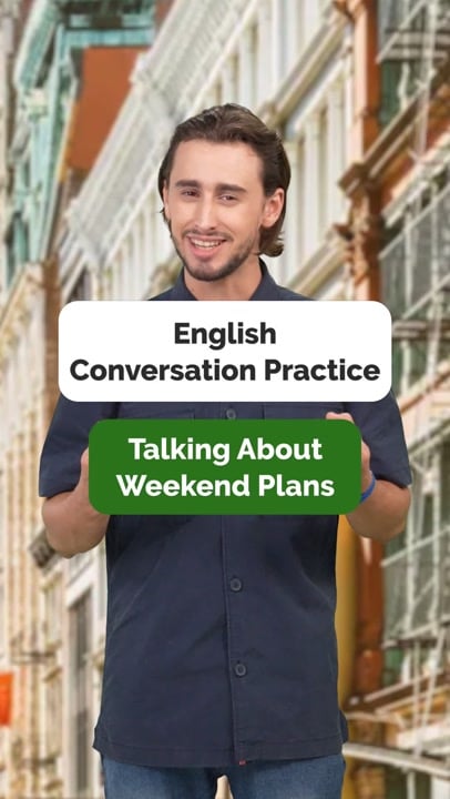 Talking About Weekend Plans in English