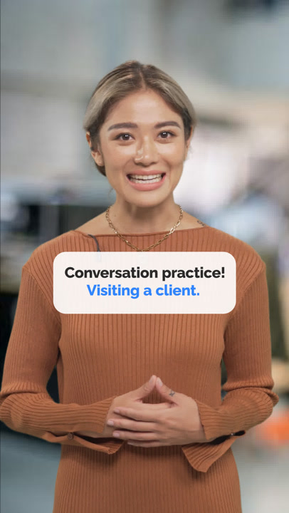 Business English Conversation: Visiting a Client