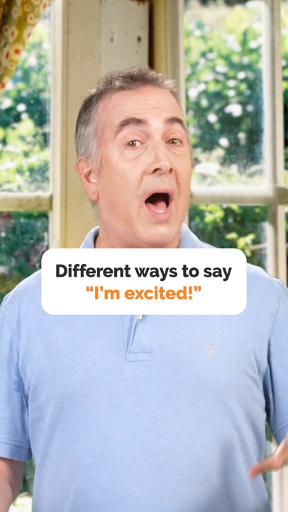 Different Ways to Say “I’m Excited”