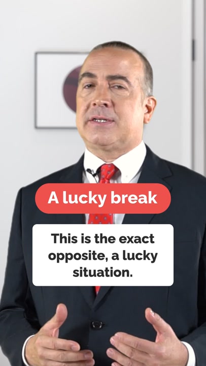 Learn "Tough Break" vs "Lucky Break" Meanings in English