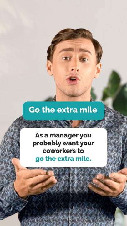What Does "Go the Extra Mile" Mean?