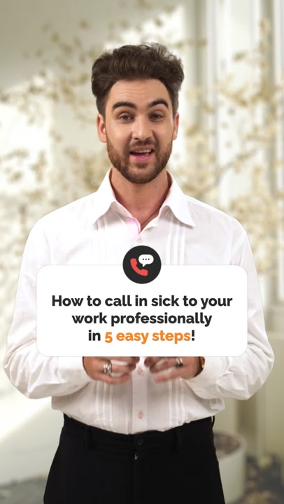 5 Easy Steps to Call in Sick Professionally