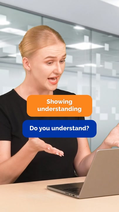 Better Ways to Say “I Understand”
