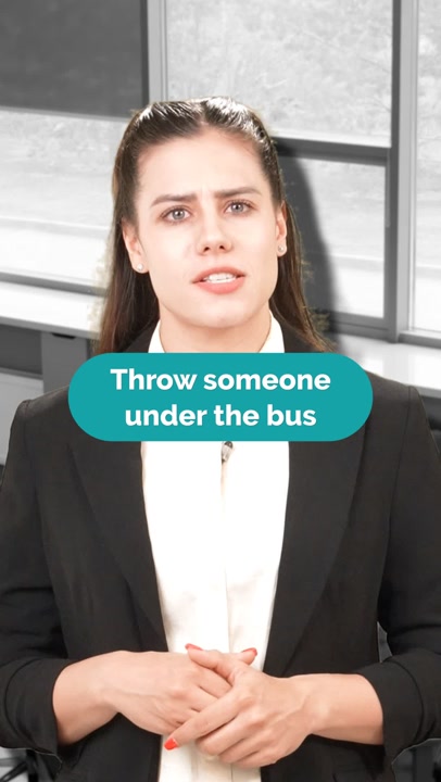 Learn the Phrase Throw Someone Under the Bus