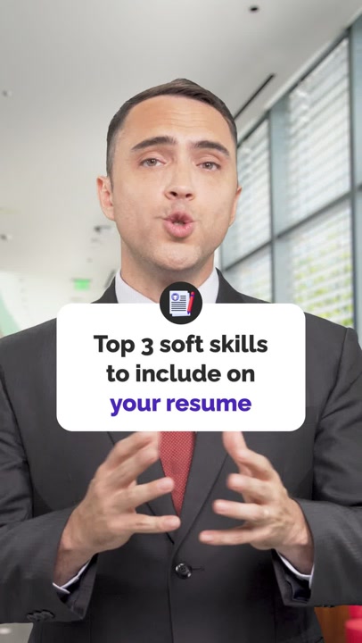 Top 3 Soft Skills to Highlight on Your Resume (Part 2)